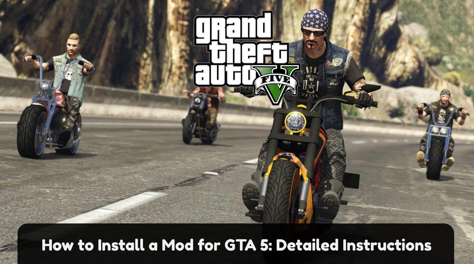 How to Install GTA 5 Mods: Detailed Tutorial! - GTA 5
